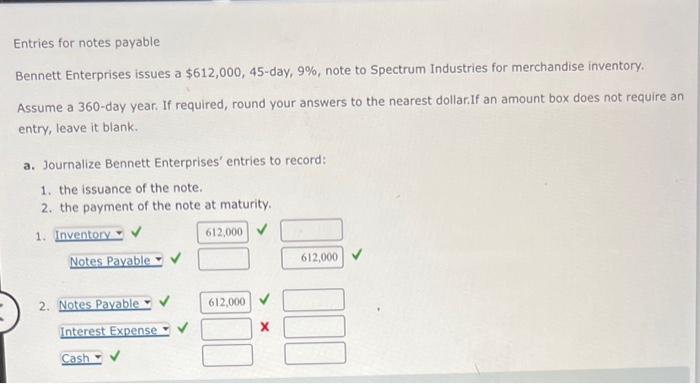 Solved Entries for notes payable Bennett Enterprises issues | Chegg.com