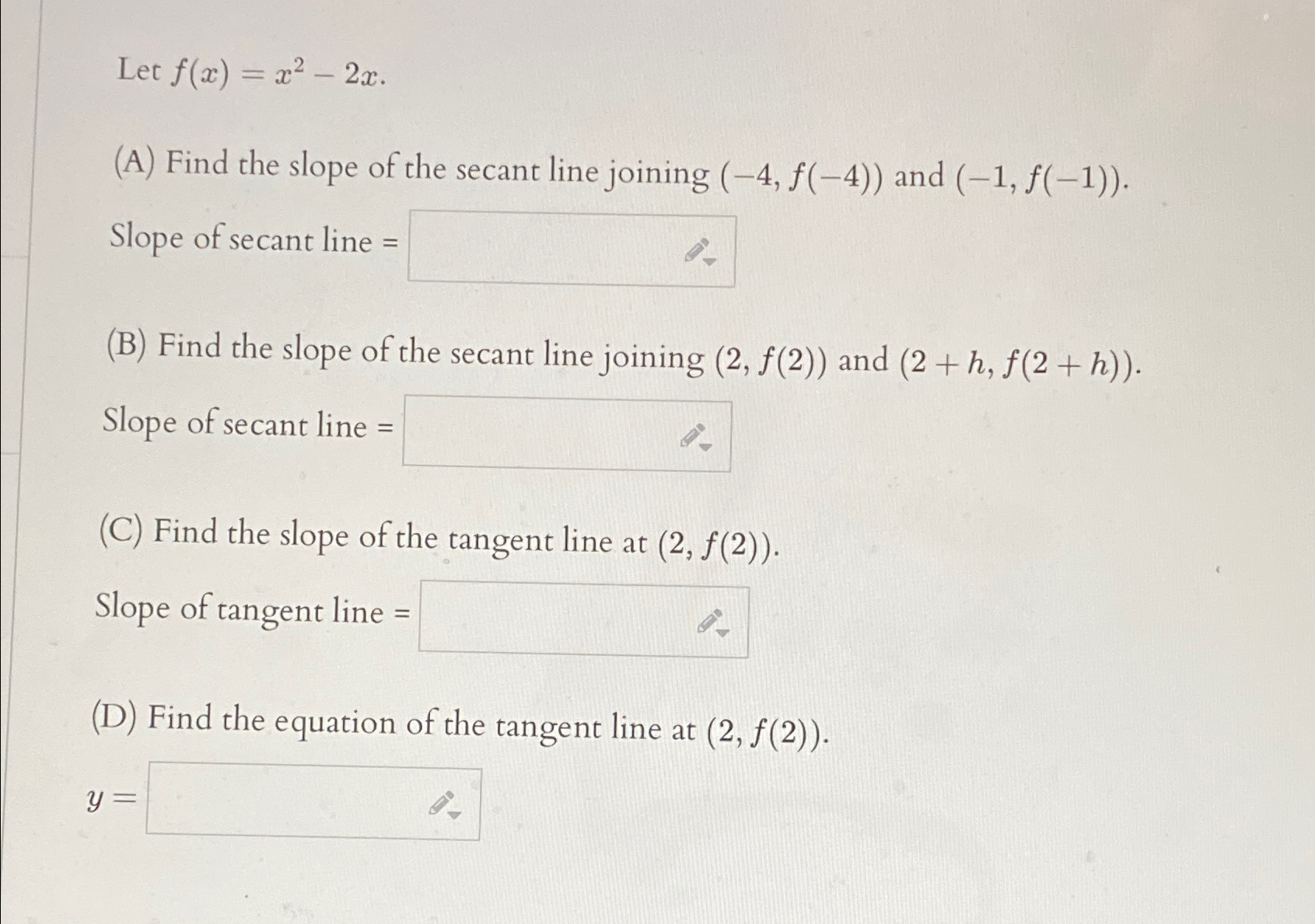 Solved Let f(x)=x2-2x.(A) ﻿Find the slope of the secant line | Chegg.com