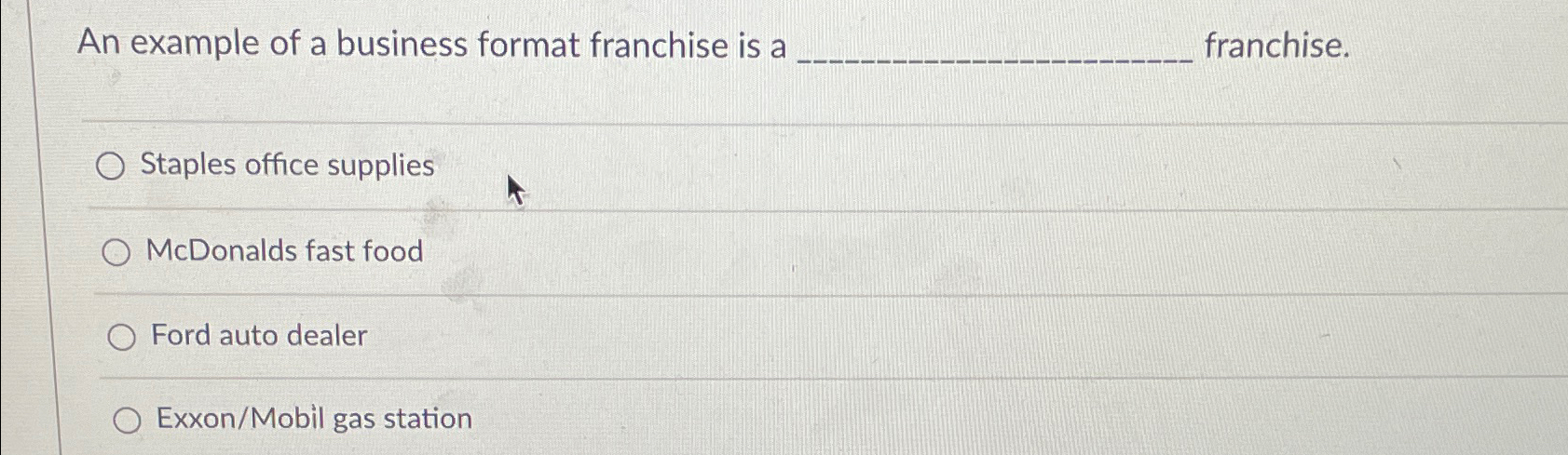 Solved An example of a business format franchise is a | Chegg.com