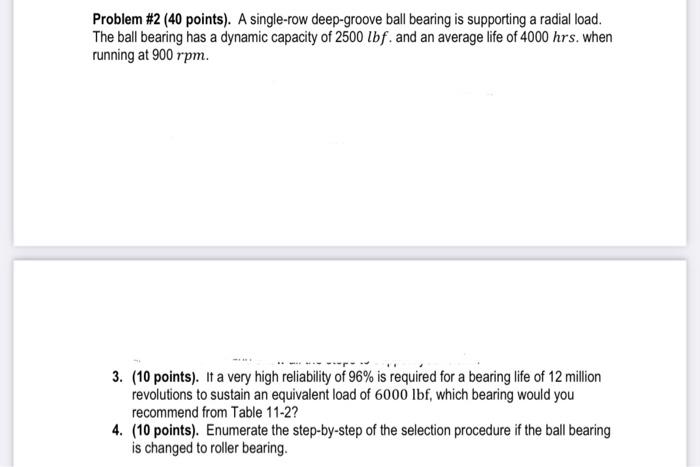 Solved Problem #2 (40 points). A single-row deep-groove ball | Chegg.com