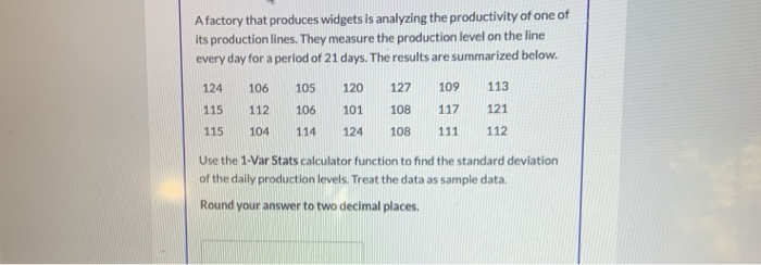 Solved A factory that produces widgets is analyzing the | Chegg.com