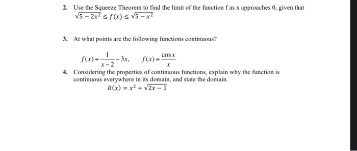 Solved 2. Use the Squeeze Theorem to find the limit of the | Chegg.com
