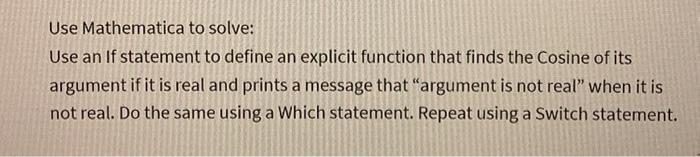 Solved Use Mathematica to solve: Use an If statement to | Chegg.com