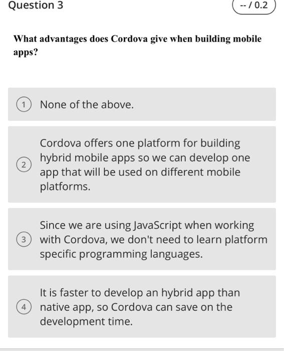 Solved What advantages does Cordova give when building | Chegg.com