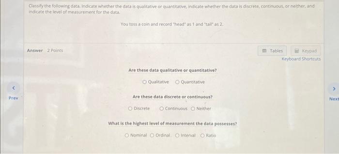 Solved Classify The Following Data Indicate Whether The 