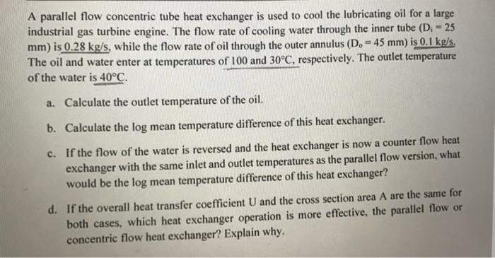 Solved A parallel flow concentric tube heat exchanger is | Chegg.com