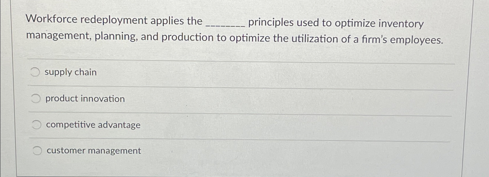 Solved Workforce redeployment applies the principles used to | Chegg.com