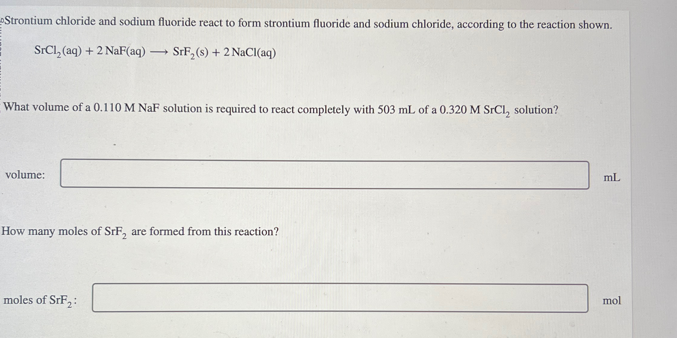 Solved Strontium chloride and sodium fluoride react to form | Chegg.com