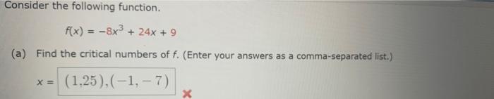 Solved Consider the following function. f(x) = -8x3 + 24x + | Chegg.com