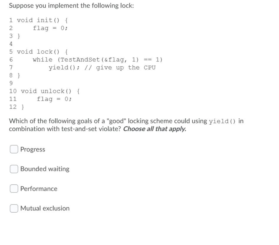 Solved Suppose you implement the following lock: 1 void | Chegg.com