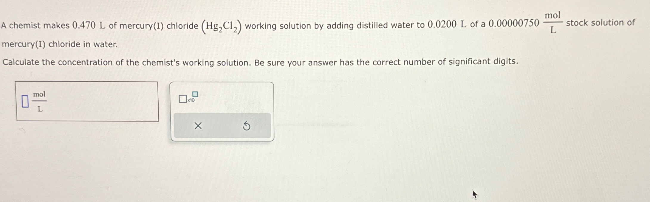 Solved A chemist makes 0.470L ﻿of mercury(I) ﻿chloride | Chegg.com