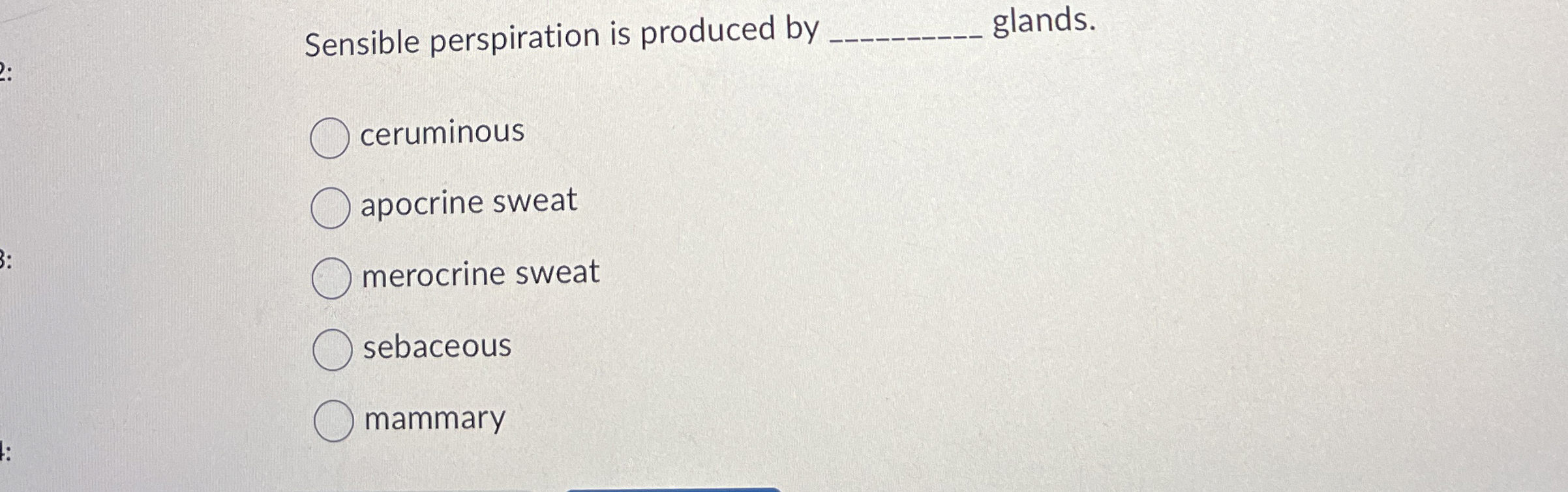 Solved Sensible perspiration is produced | Chegg.com