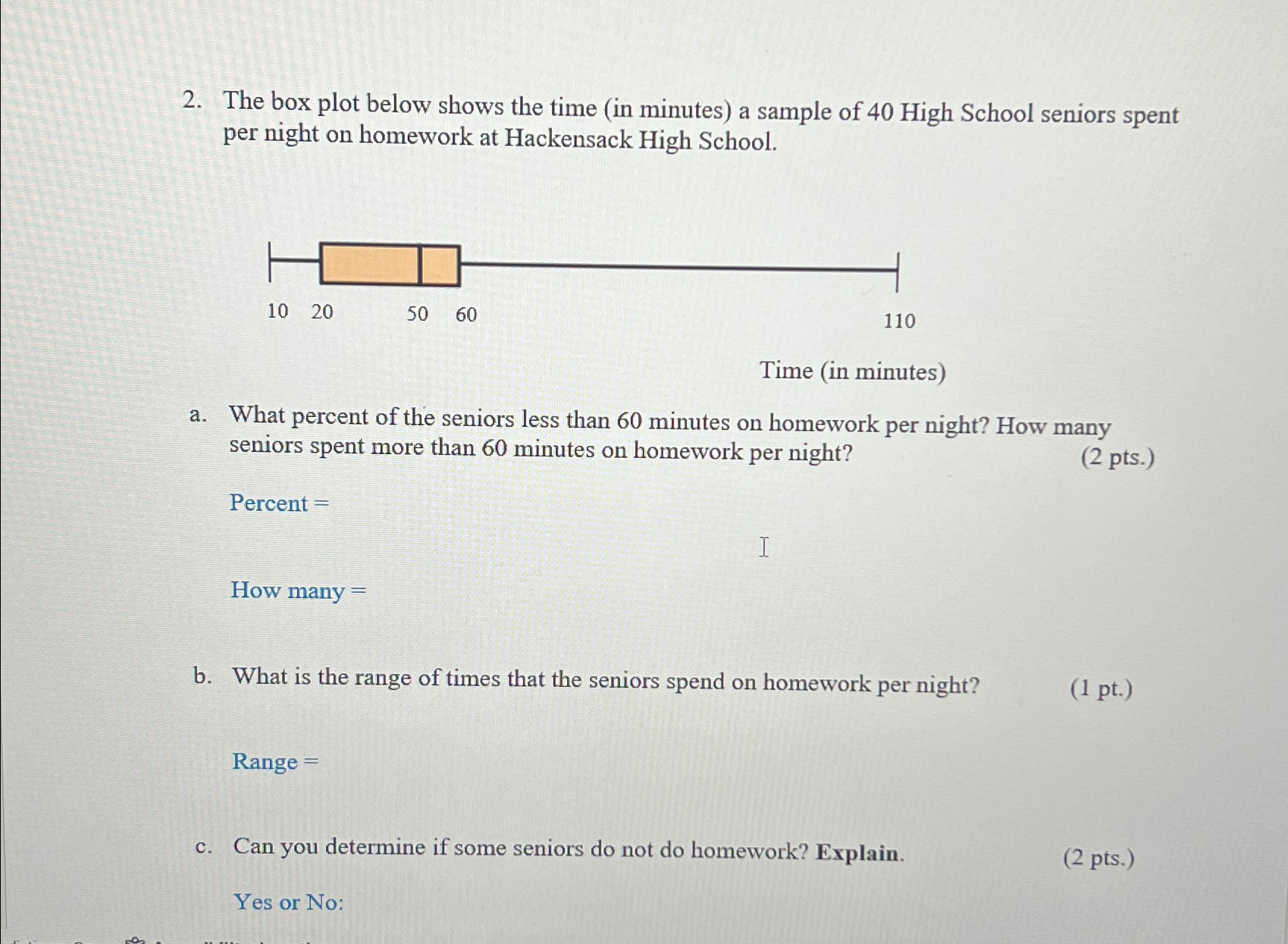 Solved The box plot below shows the time (in minutes) ﻿a | Chegg.com