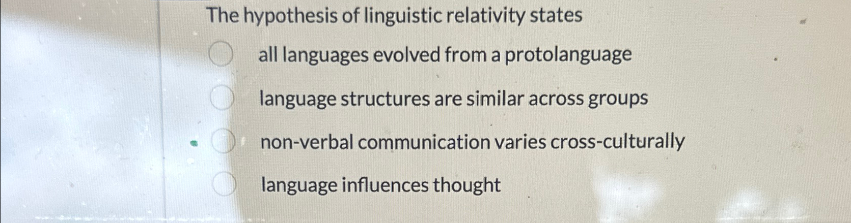 Solved The hypothesis of linguistic relativity statesall | Chegg.com