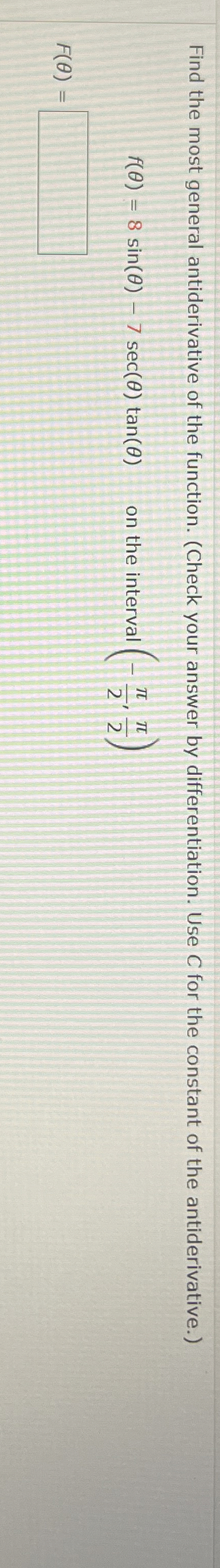 Solved Find the most general antiderivative of the function. | Chegg.com