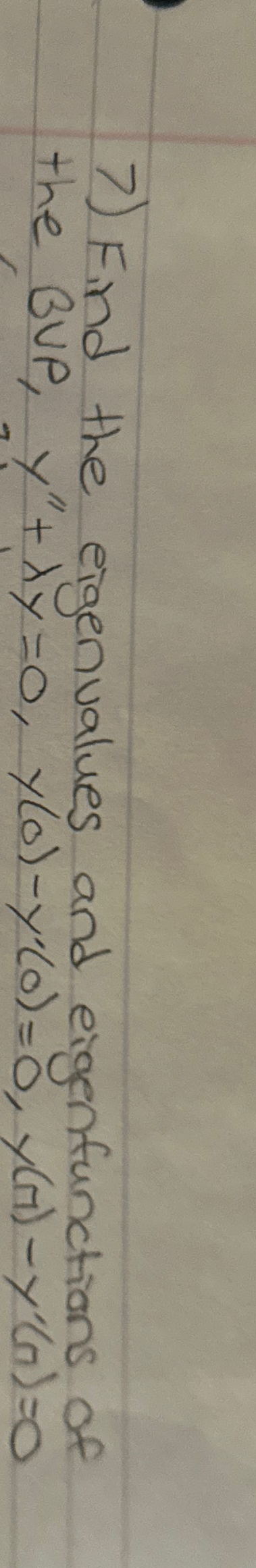 Solved Find the eigenvalues and eigenfunctions of the | Chegg.com