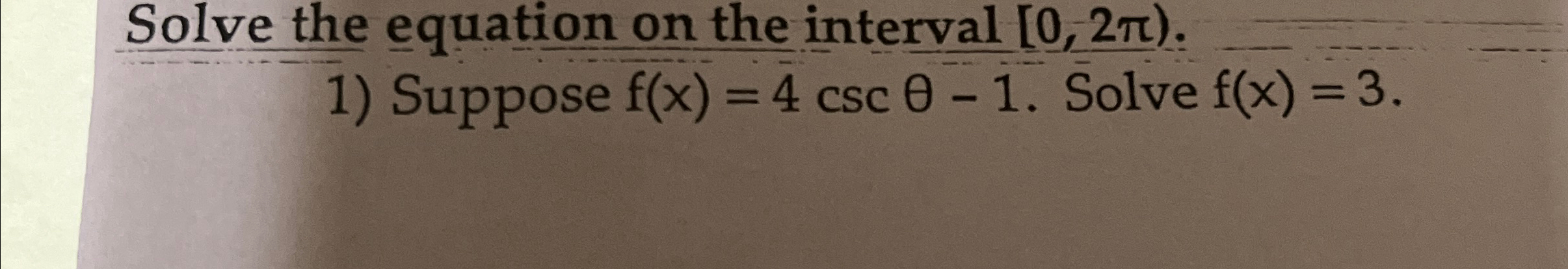 Solved Solve the equation on the interval [0,2π).Suppose | Chegg.com