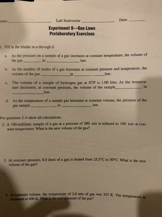 Solved Date Lab Instructor ame Experiment 8-Gas Laws | Chegg.com