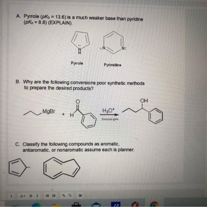 Solved A. Pyrrole (pkb = 13.6) is a much weaker base than | Chegg.com