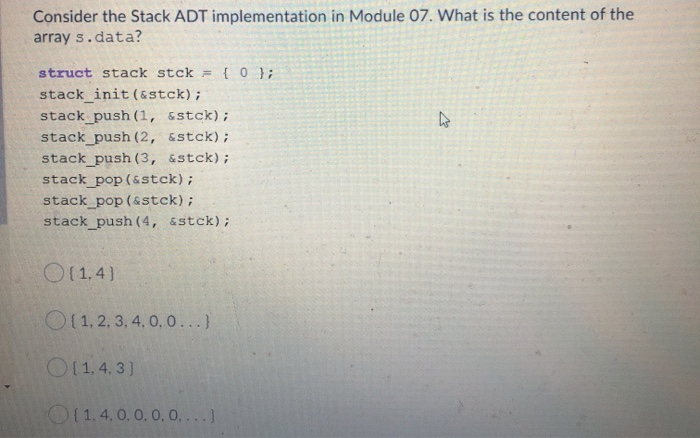 Solved Consider the Stack ADT implementation in Module 07. | Chegg.com