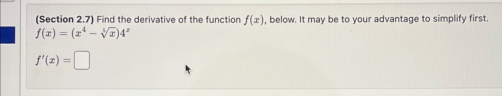 Solved (Section 2.7) ﻿Find the derivative of the function | Chegg.com
