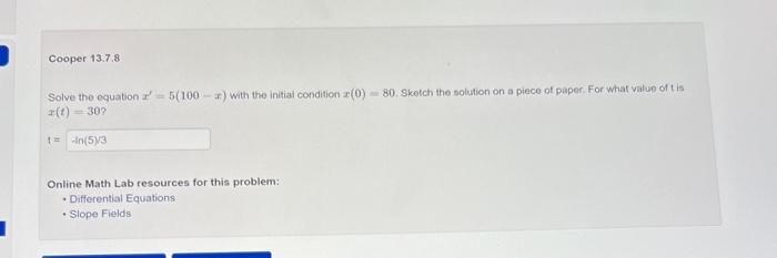 Solved Solve the equation x′=5(100−x) with the initial | Chegg.com