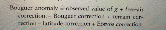 Solved 3) Calculate the Bouguer anomaly at CSU. Use the | Chegg.com