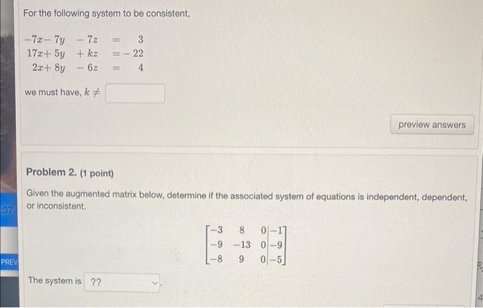 Solved For the following system to be consistent, | Chegg.com