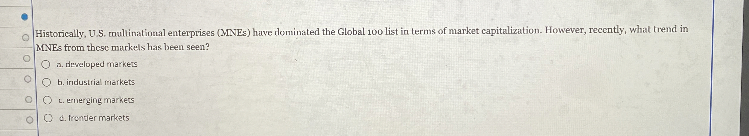 Solved Historically, U.S. ﻿multinational enterprises (MNEs) | Chegg.com