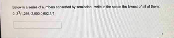Solved Below is a series of numbers separated by semicolon, | Chegg.com