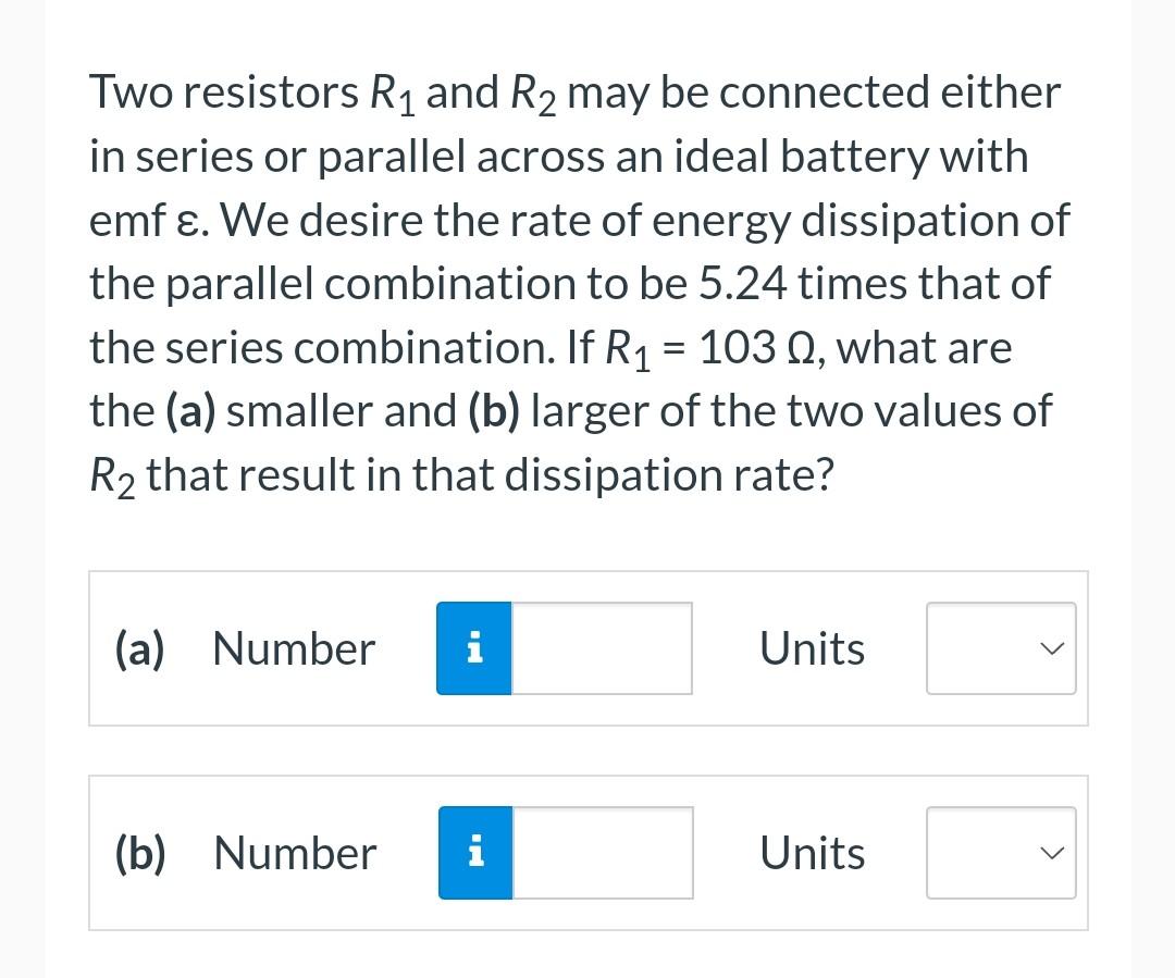 Solved Two resistors R1 and R2 may be connected either in | Chegg.com