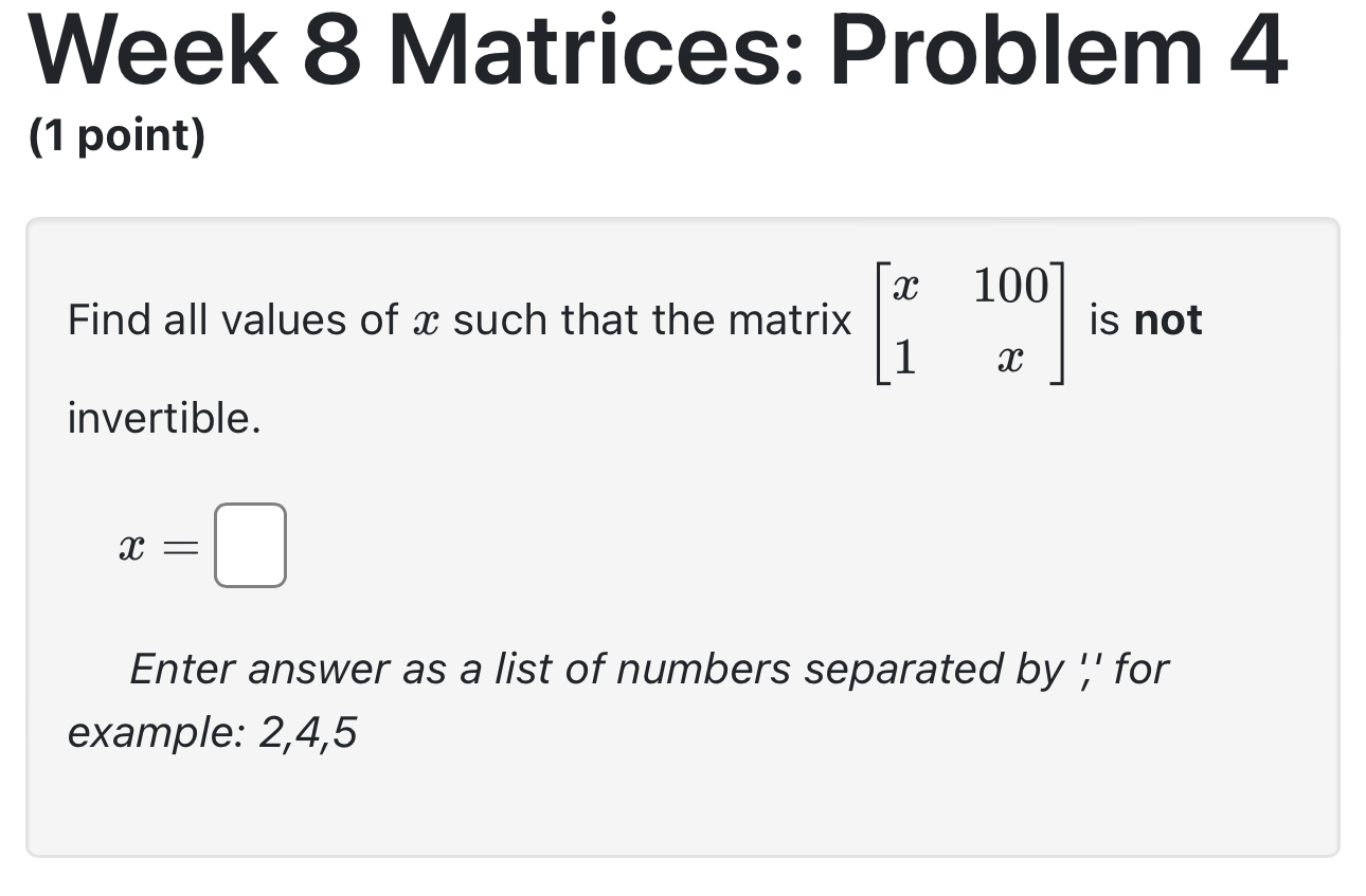 Solved Week 8 ﻿Matrices: Problem 4(1 ﻿point)Find all values | Chegg.com