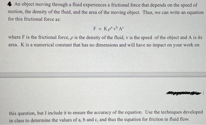 Solved An object moving through a fluid experiences a | Chegg.com