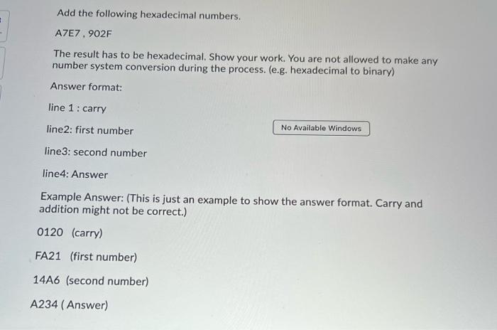 Solved Add the following hexadecimal numbers. A7E7.902F The | Chegg.com