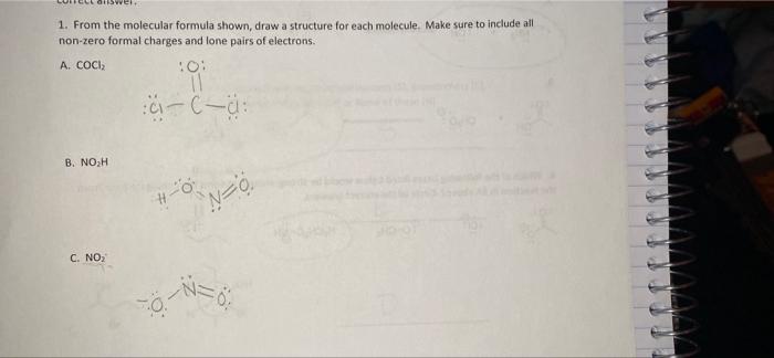 Solved 1. From the molecular formula shown, draw a structure | Chegg.com