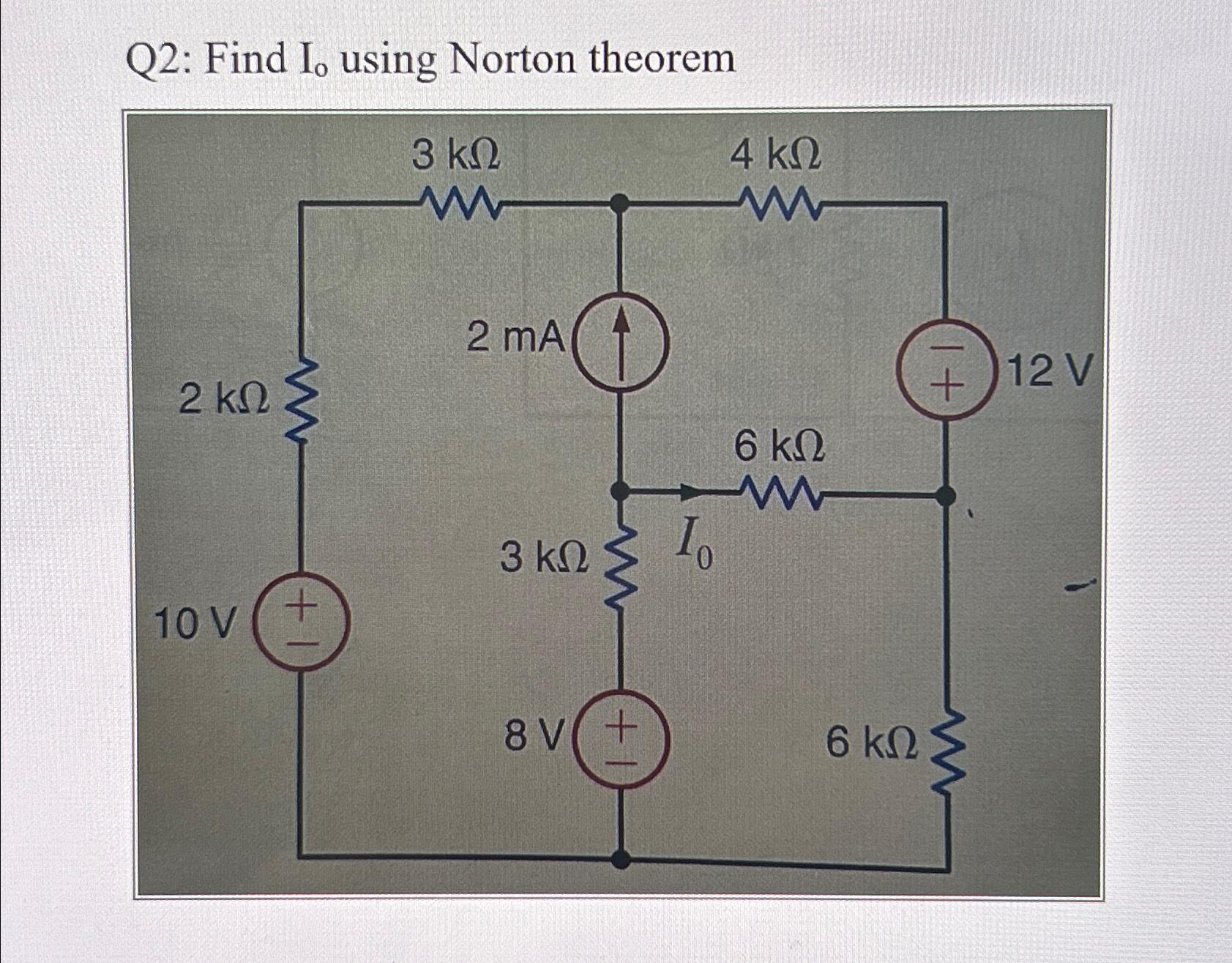 Solved Q2: Find Io ﻿using Norton theorem | Chegg.com