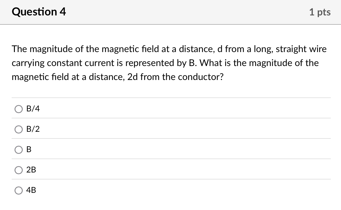 Solved Question 4The magnitude of the magnetic field at a | Chegg.com