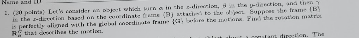 Solved let's consider an object which turn \alpha in the | Chegg.com