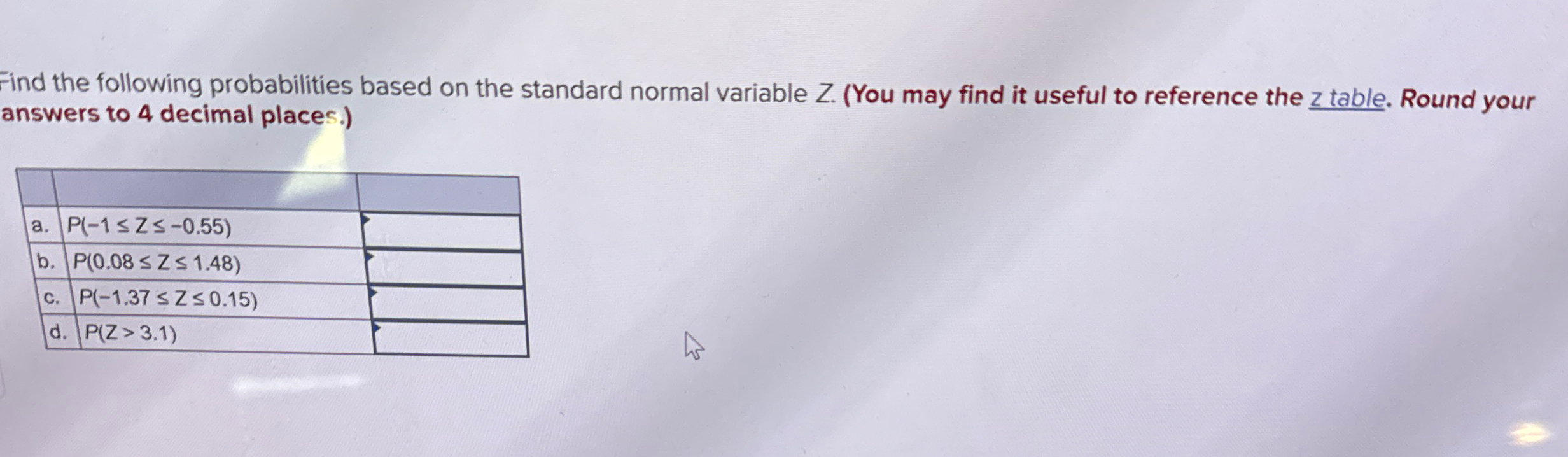Solved Find the following probabilities based on the | Chegg.com