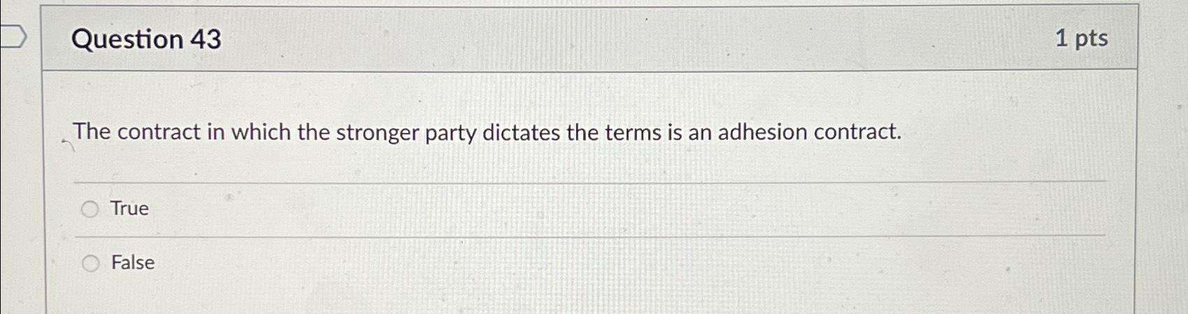 Solved Question 431 ﻿ptsThe contract in which the stronger | Chegg.com