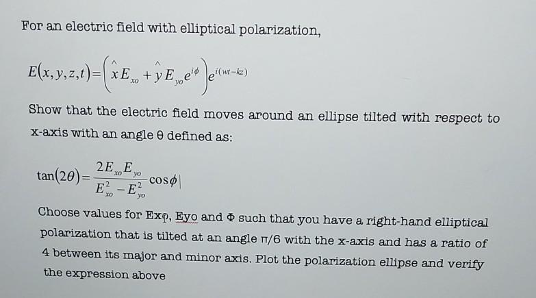 Solved For an electric field with elliptical polarization, | Chegg.com