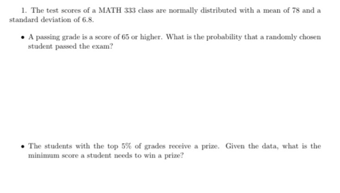 Solved 1. The test scores of a MATH 333 class are normally | Chegg.com