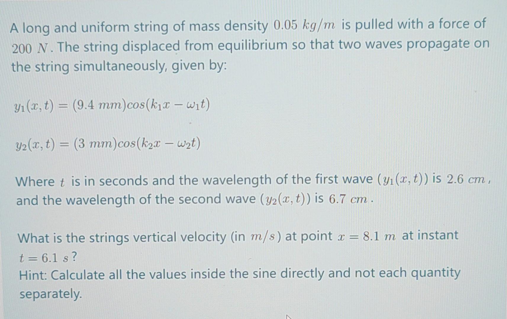 Solved A long and uniform string of mass density 0.05 kg/m | Chegg.com