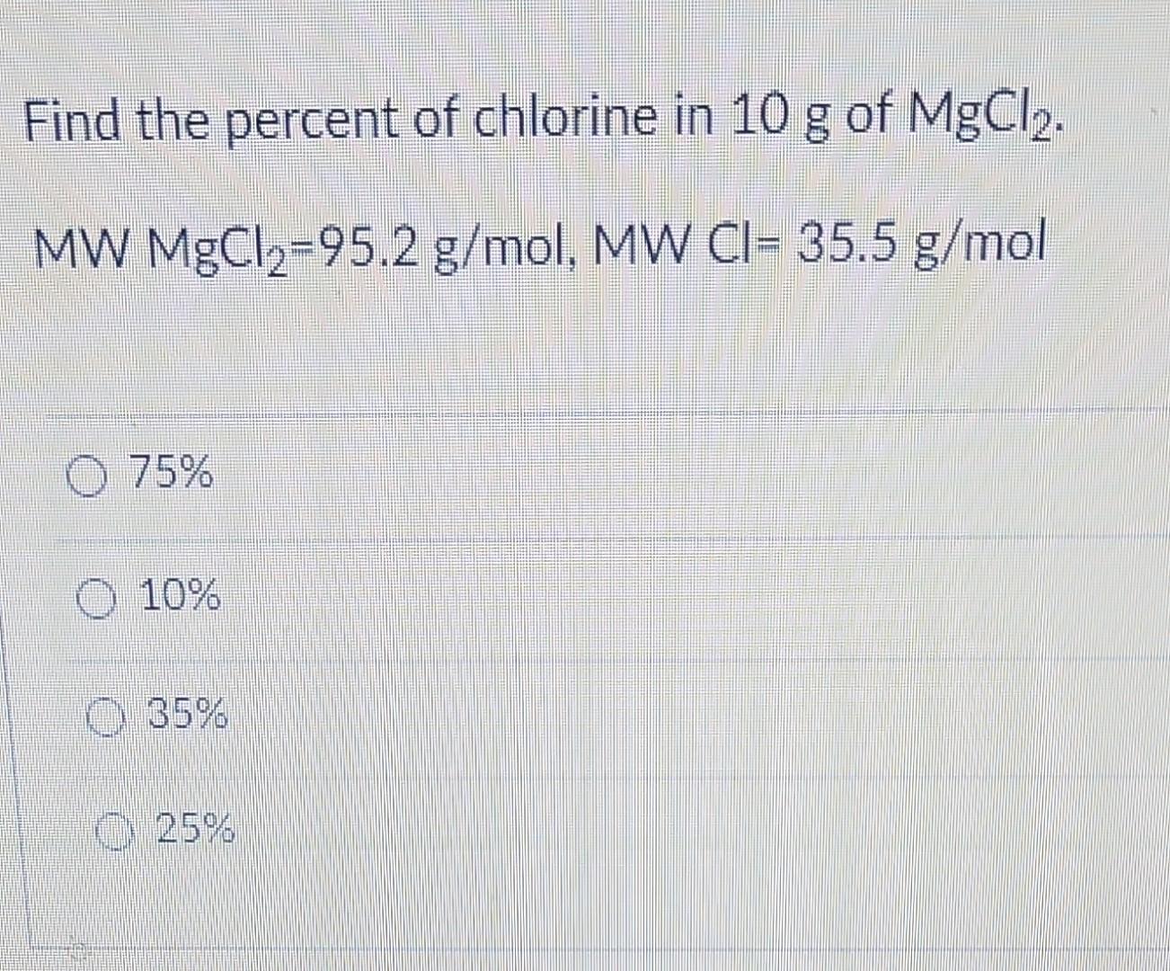 Solved Find the percent of chlorine in 8 g of AgCl. | Chegg.com