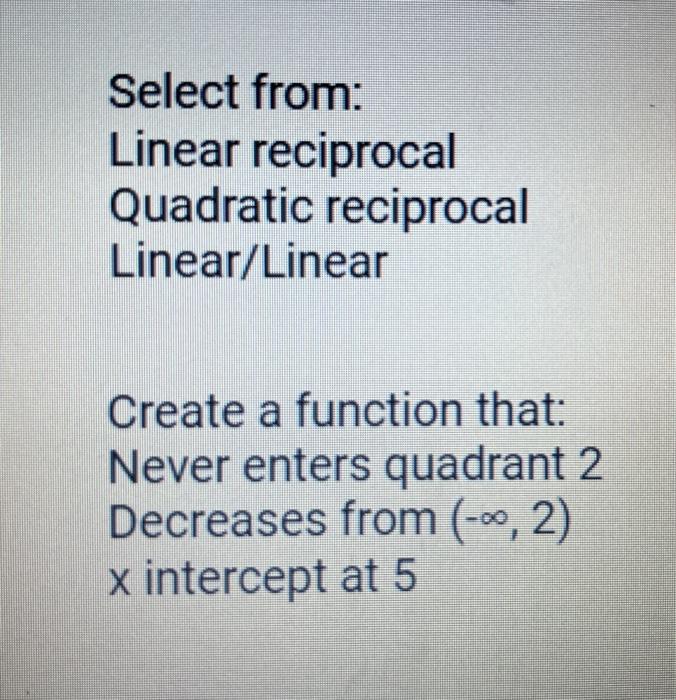 Solved Select From Linear Reciprocal Quadratic Reciprocal