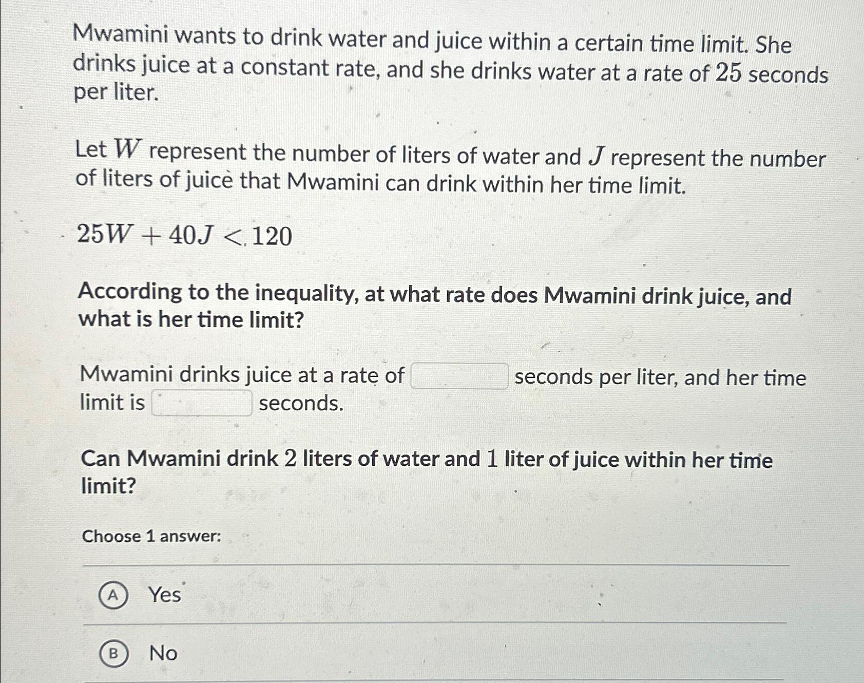 Solved Mwamini wants to drink water and juice within a | Chegg.com