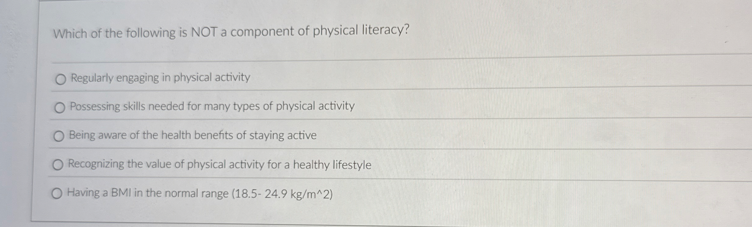 Solved Which of the following is NOT a component of physical | Chegg.com