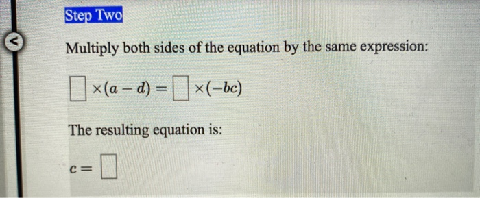 Step Two Multiply both sides of the equation by the | Chegg.com