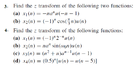 Solved 1- ﻿Find the z transform of the following sequences: | Chegg.com