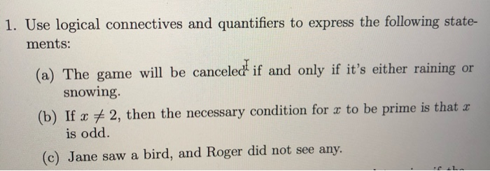 Solved 1. Use logical connectives and quantifiers to express | Chegg.com